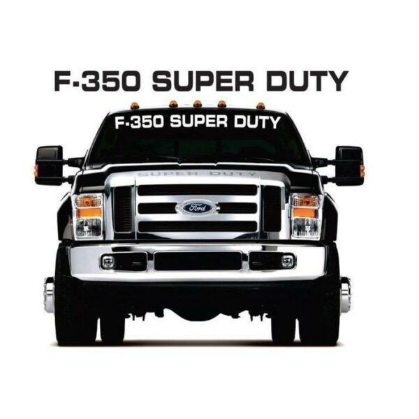 Ford F350 Super Duty Windshield Banner Decal Sticker - DecalChimp