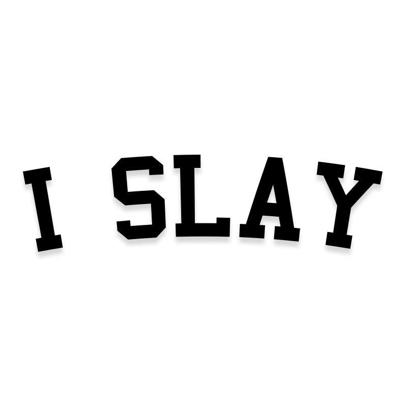 Beyonce I Slay Vinyl Decal Sticker - DecalChimp